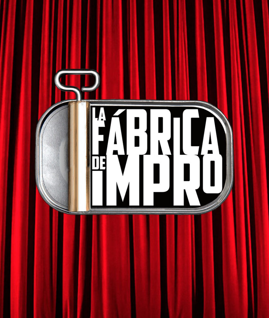 La Fabrica de Impro – Todos los martes en Riquela